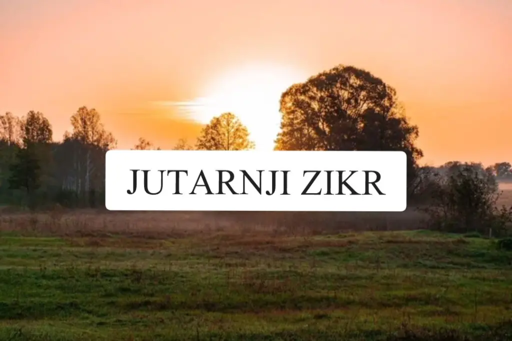 JUTARNJI ZIKR - Poziv-u-Džennet
